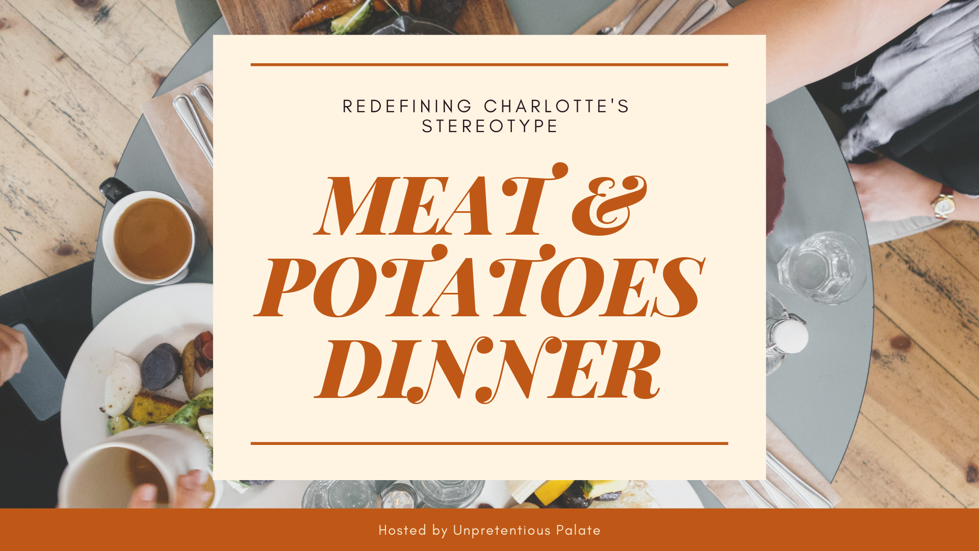 Join us for a dinner redefining Charlotte’s stereotype – Unpretentious ...